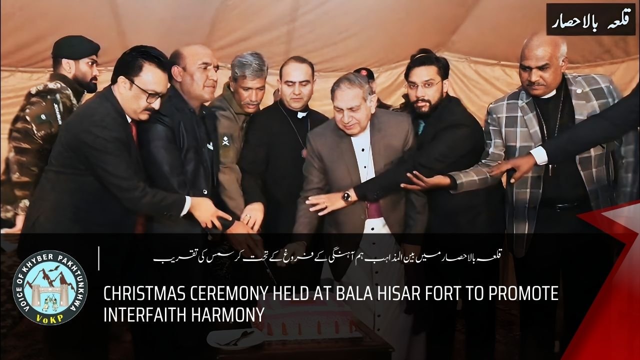 Christmas ceremony held at Bala Hisar Fort to promote harmony - Voice ...